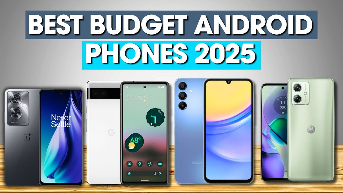 Top 5 Budget Smartphones of 2025 for Smart Buyers – EasyPhones